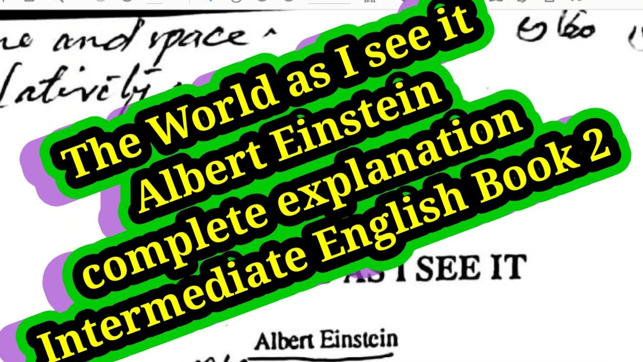 The World as I see it I Albert Einstien I Intermediate English book two ...