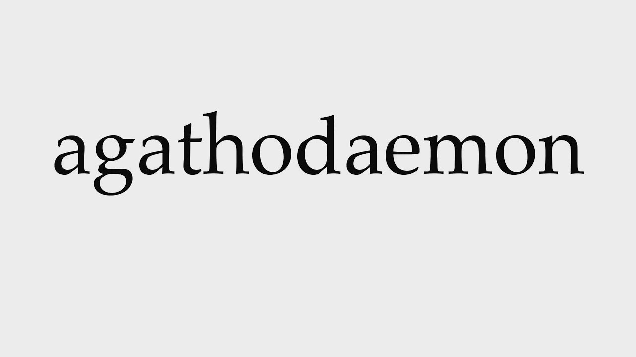 How to Pronounce agathodaemon - YouTube