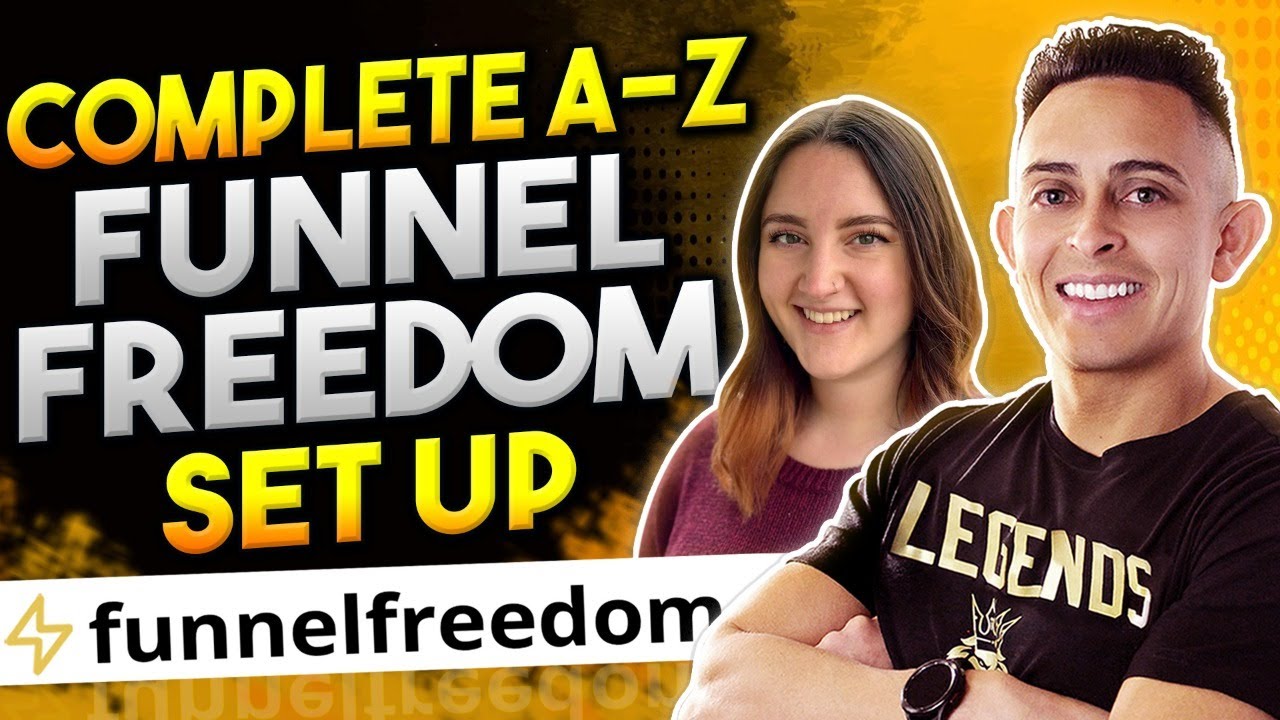 Funnel Freedom Complete A-Z Setup & My $100K/Month Plan - YouTube
