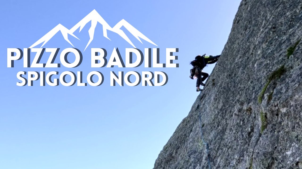 Pizzo Badile • Spigolo Nord/Nordkante - YouTube