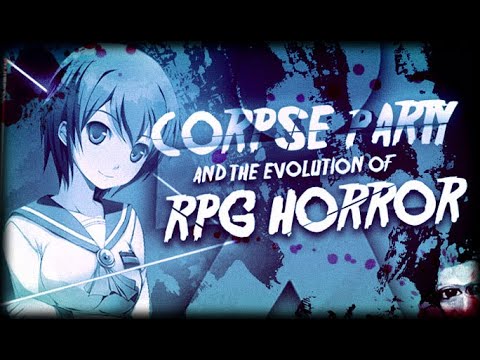Corpse Party: The Evolution of RPG Horror (Game Analysis) - YouTube
