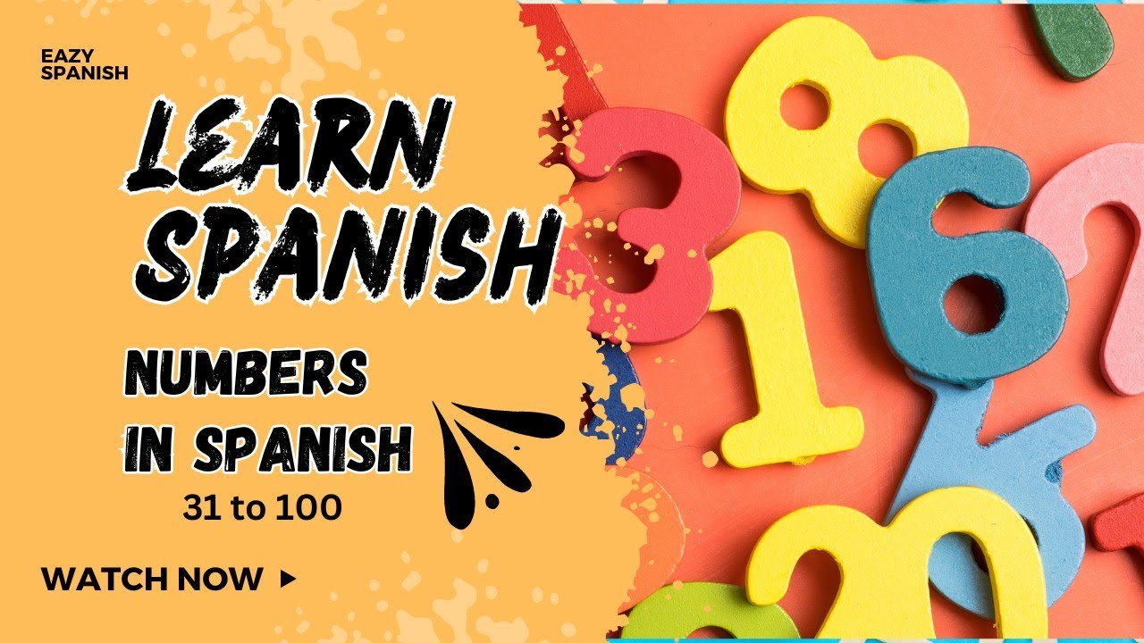 NUMBERS IN SPANISH | 31 to 100 | NUMEROS en ESPAÑOL #education #spanish ...