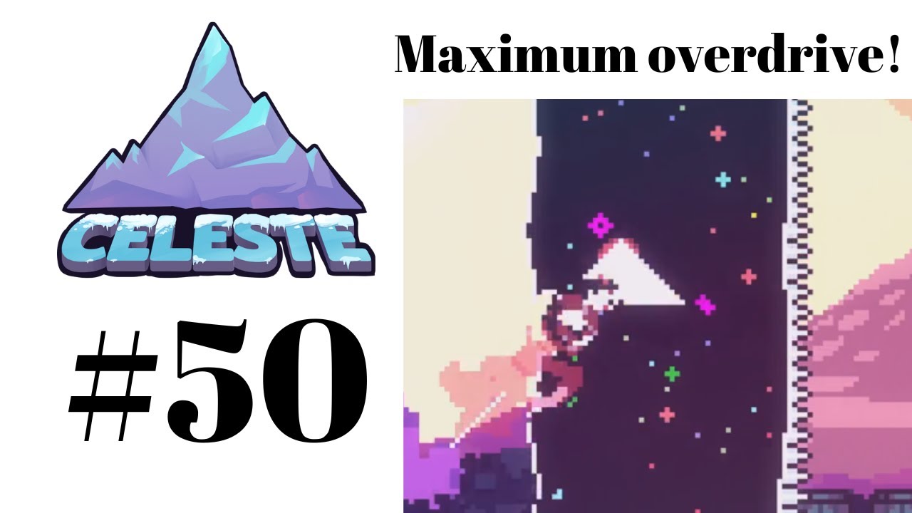 Celeste Part 50 - Dashing Through Space and Time - YouTube