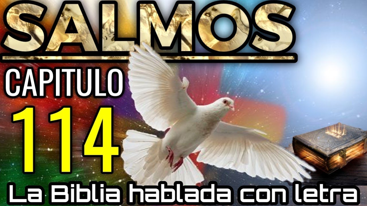 🔴 SALMOS Capitulo 114 hablado con letra ( Las maravillas del Éxodo ) LA ...