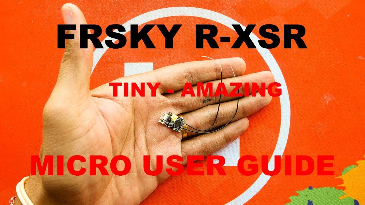 FrSky R-XSR 2.4Ghz SBUS/PPM Radio Receiver - Micro User Guide - YouTube