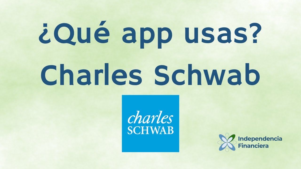 ¿Qué app usas? - Charles Schwab - YouTube