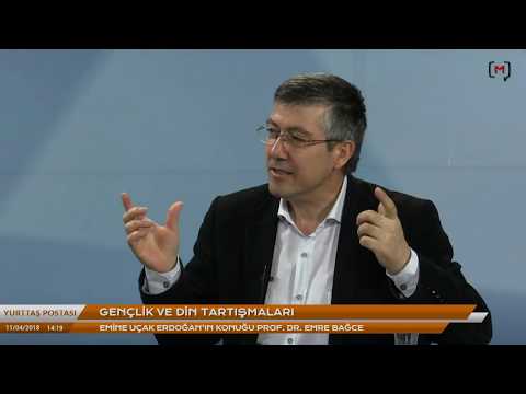 Yurttaş Postası: Gençlik ve din tartışmaları. Konuk: Prof.Dr. Emre Bağce