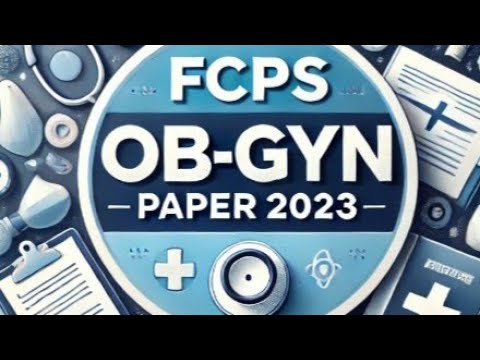 FCPS Paper 2023, Part-10, Past Paper, Obsgyne, @Obsgynesimplified - YouTube