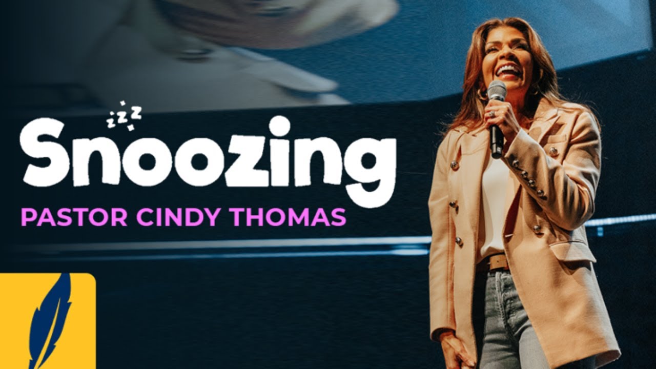 Snoozing | Pastor Cindy Thomas - YouTube
