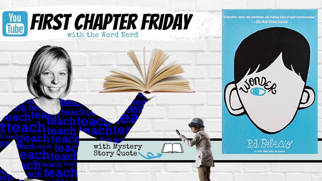 Wonder First Chapter Friday for Upper Elementary - YouTube