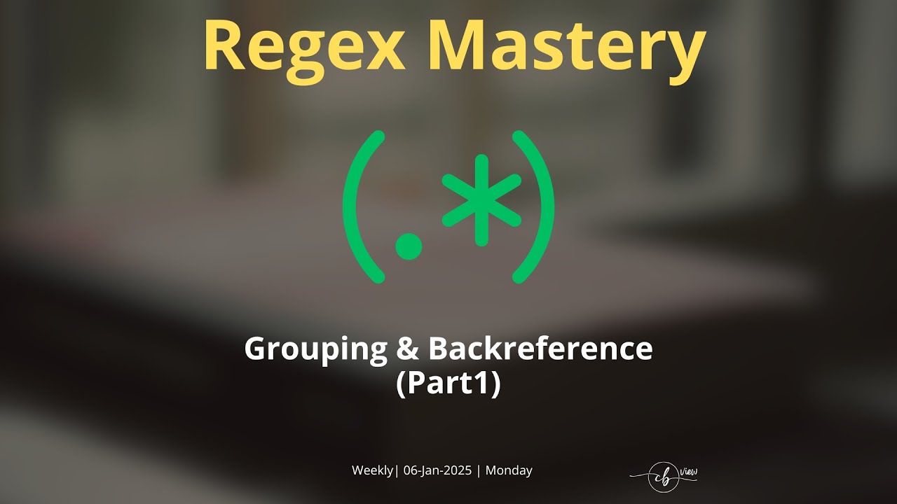 Grouping & Backreference (Part1) - YouTube