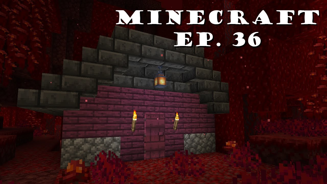 Building a Nether Trading Post - Let's Play Minecraft! [Episode 36 ...