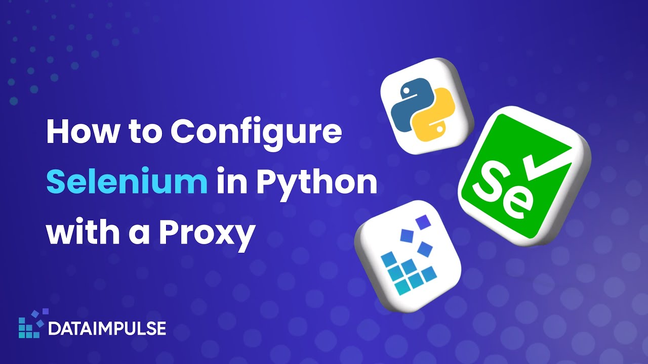 How To Configure Selenium In Python With A Proxy Youtube 1039