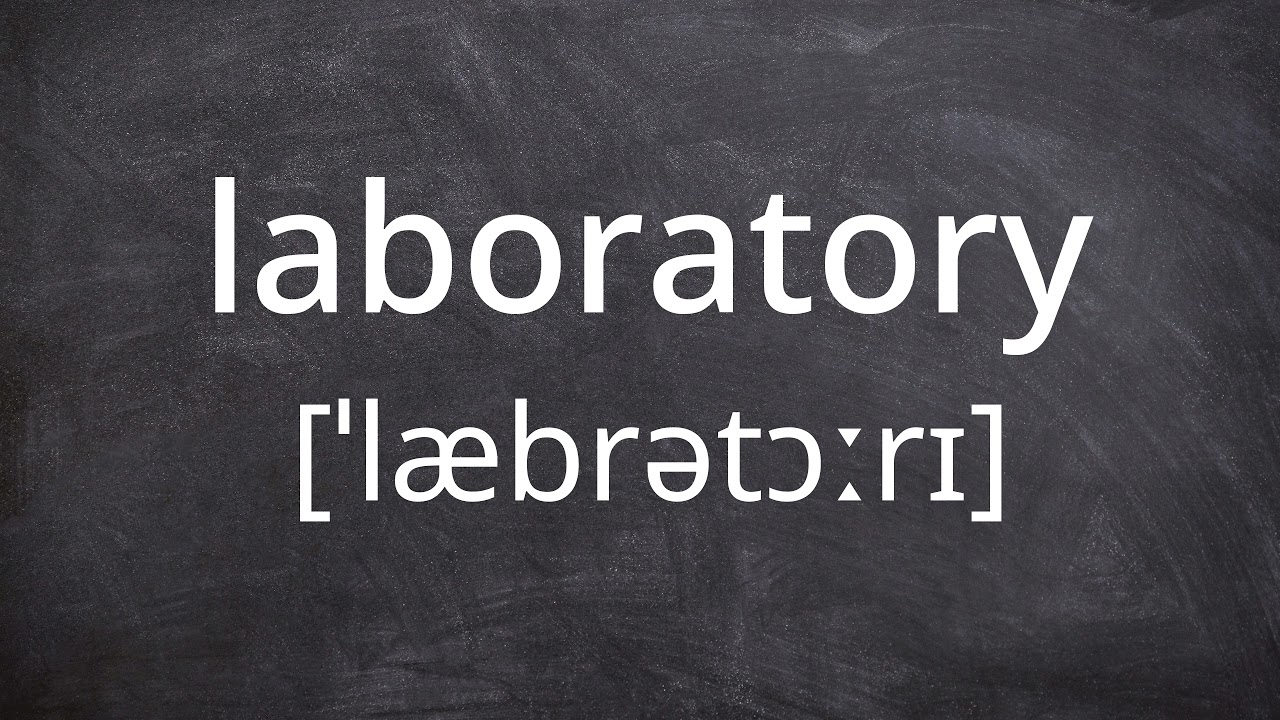 LABORATORY Pronunciation in American English - YouTube