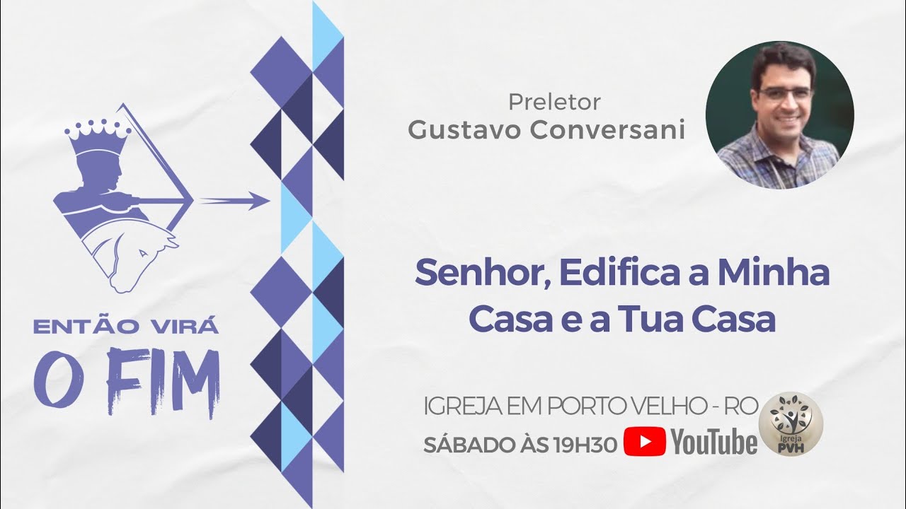 SENHOR, EDIFICA A MINHA CASA E A TUA CASA - GUSTAVO CONVERSANI - YouTube