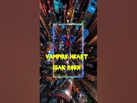 isak roen - vampire heart (slowed) - YouTube