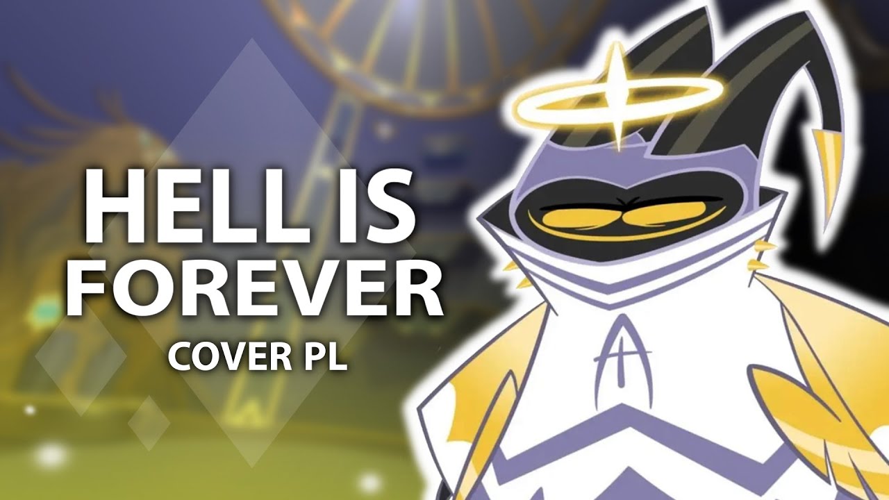 Hazbin Hotel - Hell is Forever【COVER PL】 - YouTube