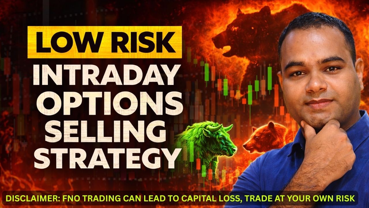 Beginner Friendly Low Risk Options Selling Strategy | Intraday Setup ...
