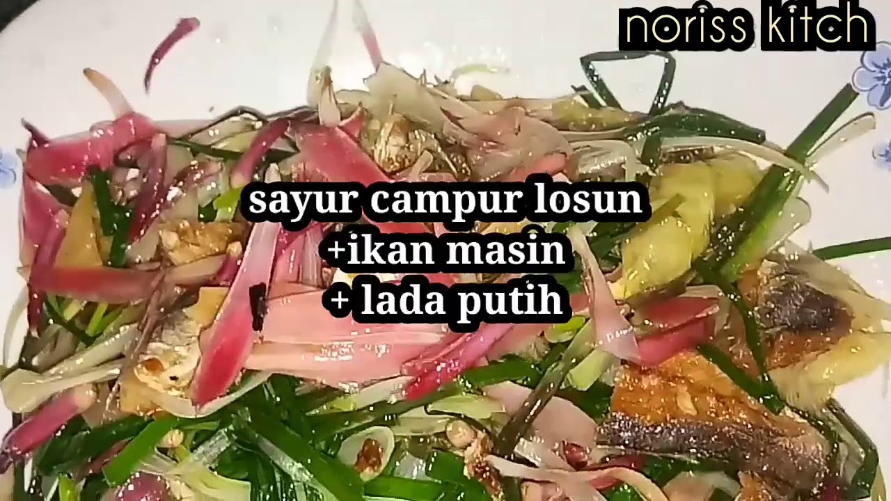 SAYUR CAMPUR LOSUN - YouTube
