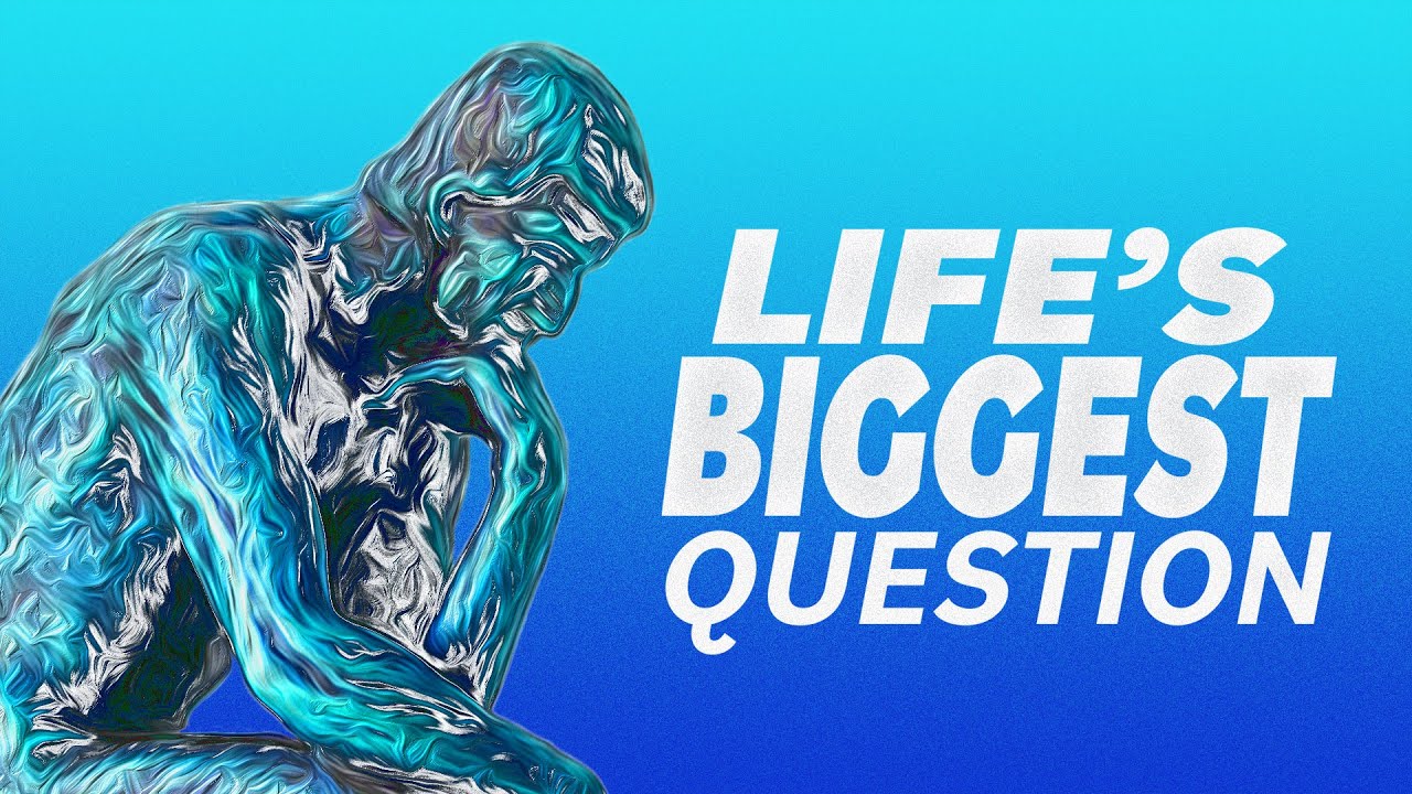 Life's Biggest Question - Week 3 - YouTube