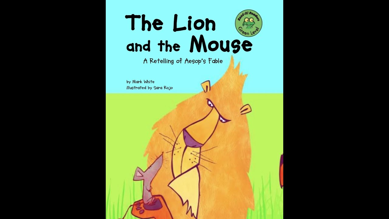 The Lion and the Mouse: Read Aloud - YouTube