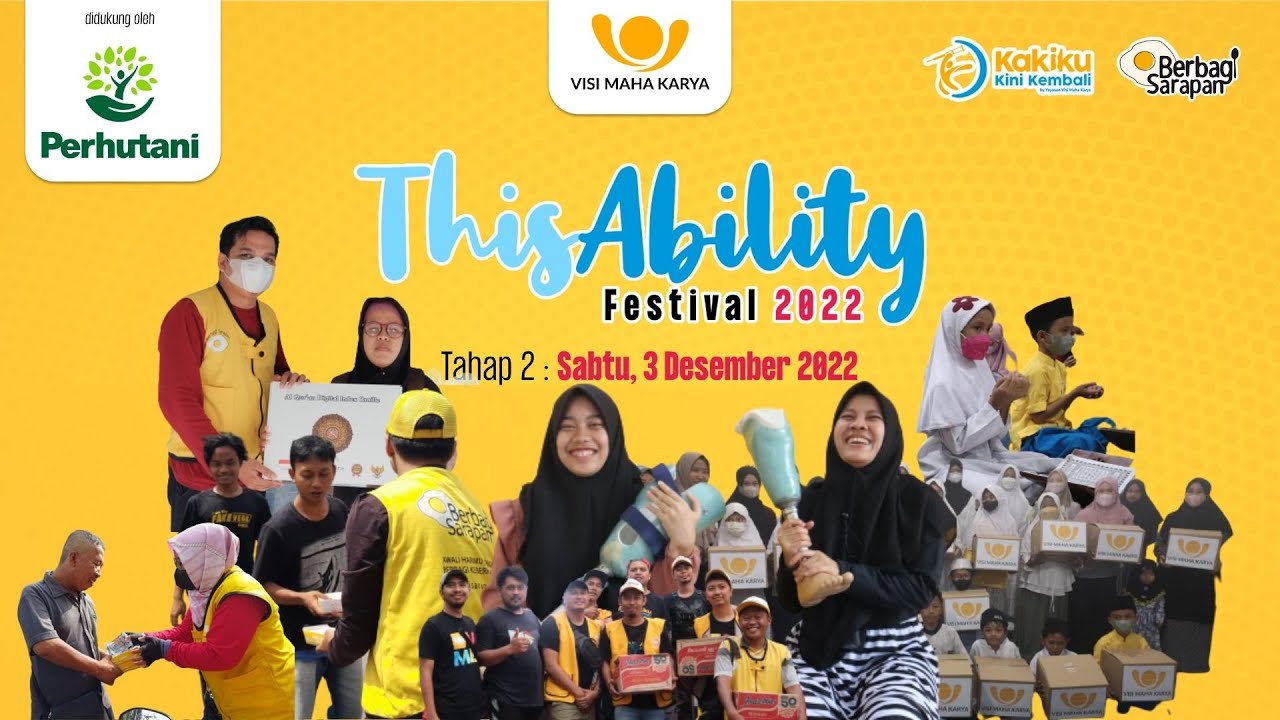 VMK - 3 Desember 2022 [ This Ability Festival 2022 Tahap Dua ] Hari ...