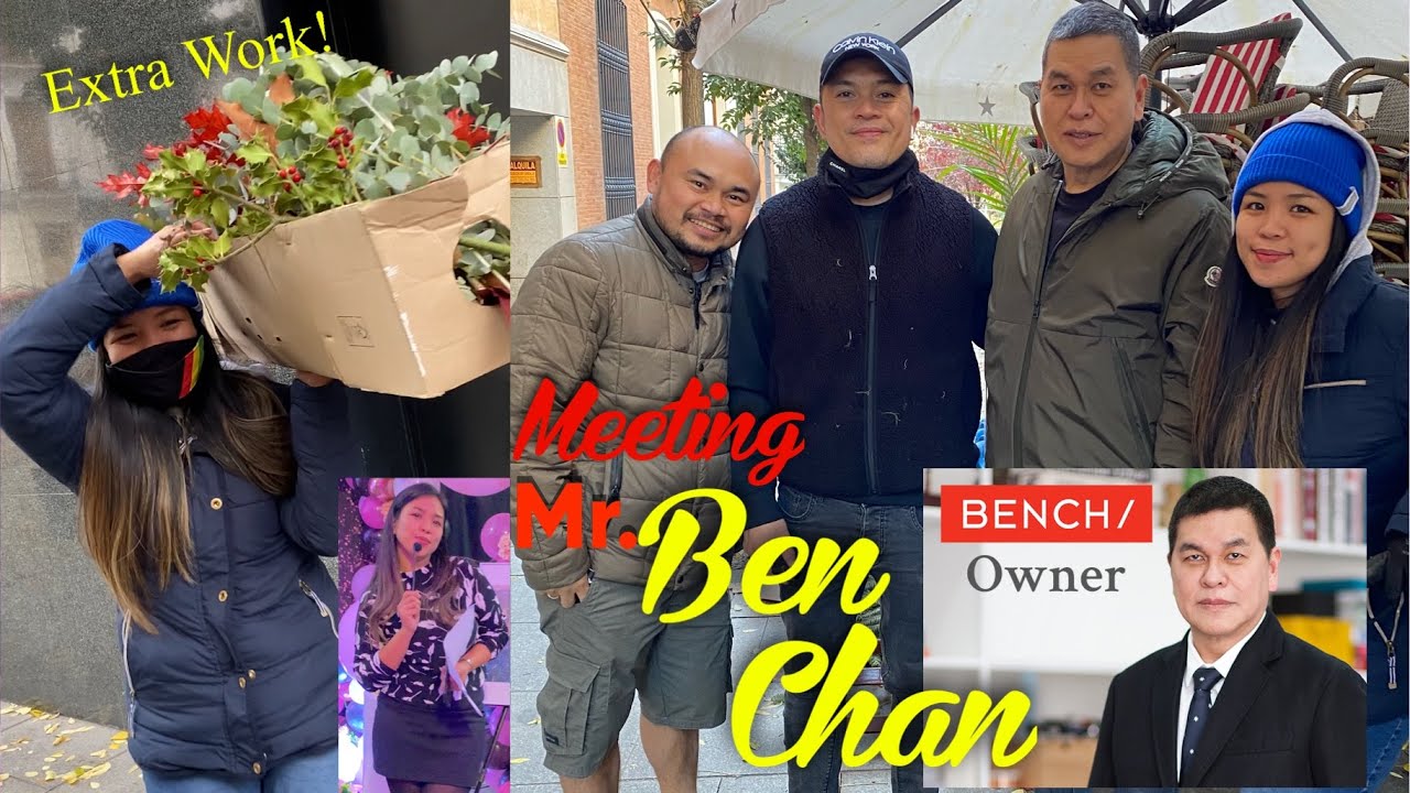 EXTRA INCOME sa Weekend + meeting BENCH owner Mr. Ben Chan in Madrid ...
