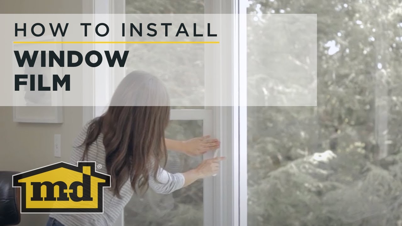 M-D Building Products How to Install Window Film - YouTube