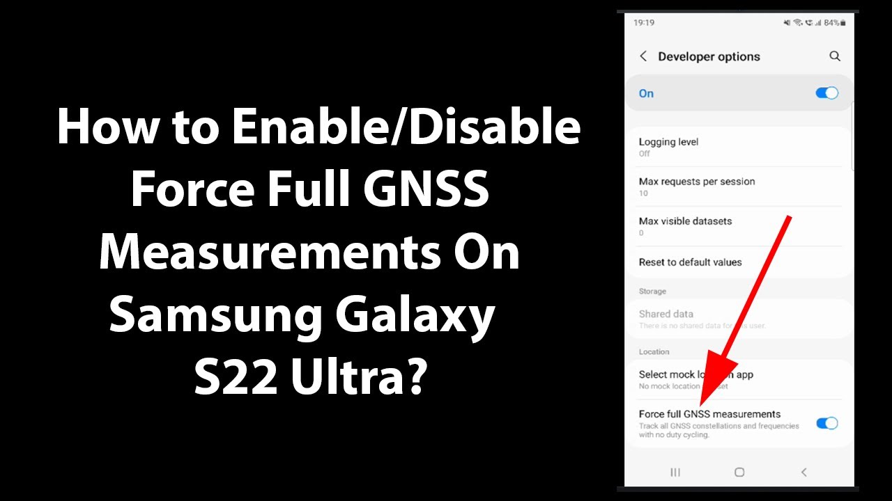 How to Enable/Disable Force Full GNSS Measurements On Samsung Galaxy ...