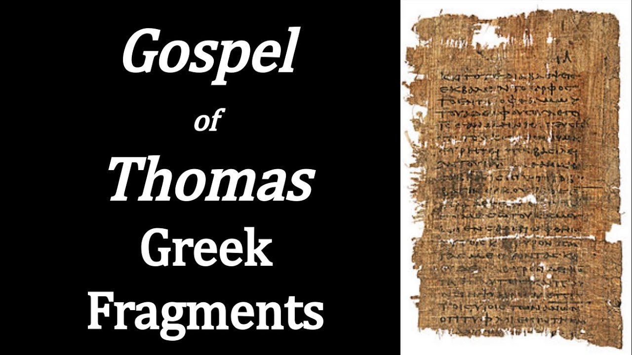 The Gospel of Thomas: The Greek Fragments - YouTube