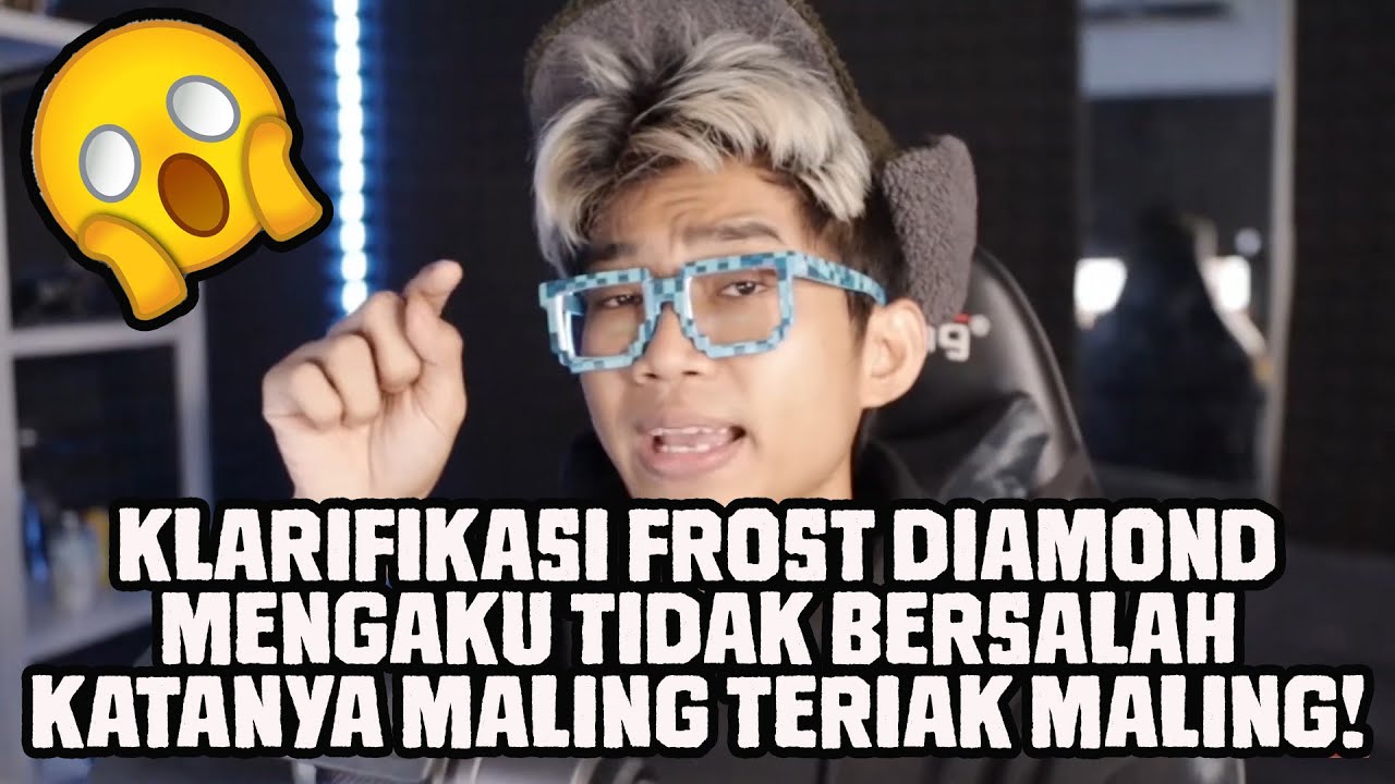 Klarifikasi Frost Diamond Untuk Haters Tentang Plagiat Konten+Thumbnail ...