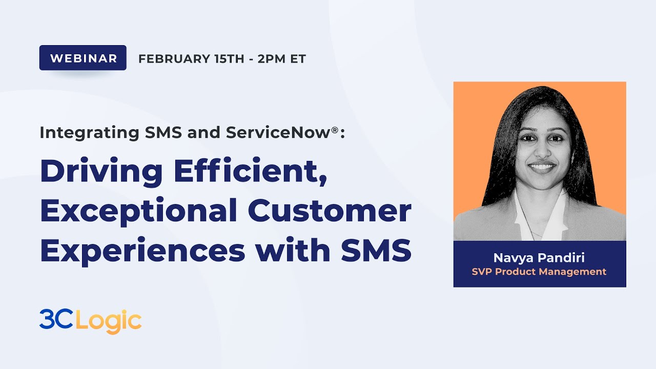 Integrating SMS and ServiceNow: Driving Efficient, Exceptional Customer ...