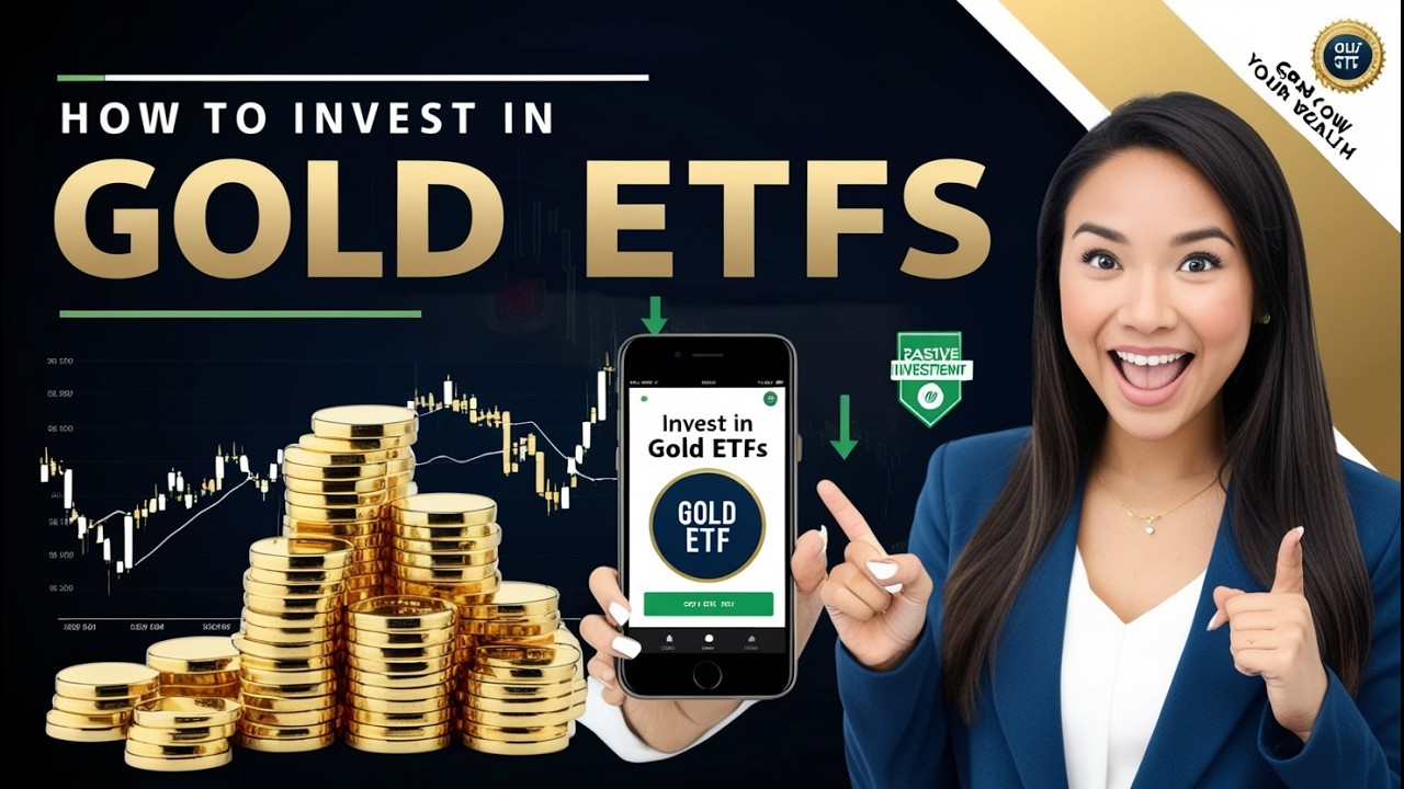 How To Invest in Gold ETFs - YouTube