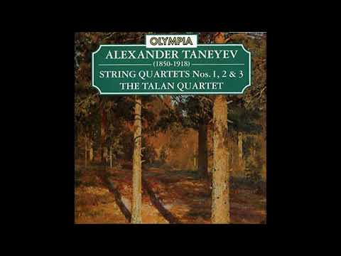 Alexander Taneyev (1850-1918) : String Quartet No. 2 in C major Op. 28 ...