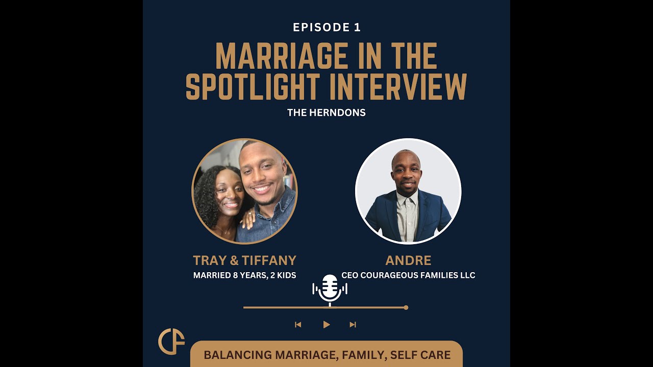 Balancing Marriage, Children, & Self Care (The Herndons Marriage ...