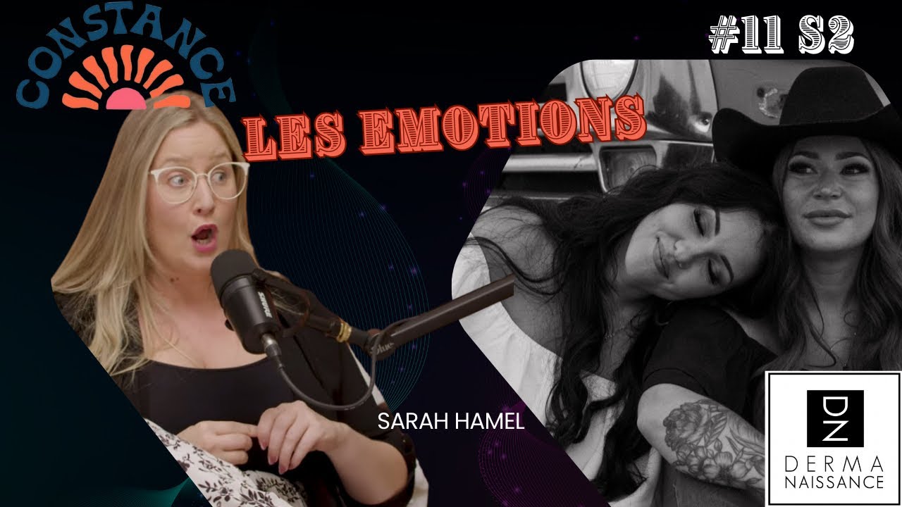 #11 S2 Embarquons dans le monde extraordinaire des émotions avec Sarah ...