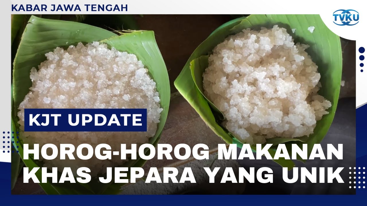 Horog-Horog, Kuliner Unik dan Langka Khas Jepara - YouTube