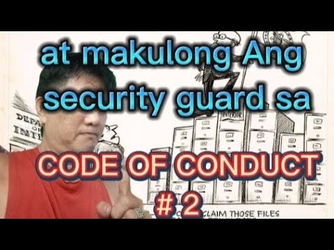 CODE OF CONDUCT #2 ( pueding mapahiya at makulong Ang security guard ...
