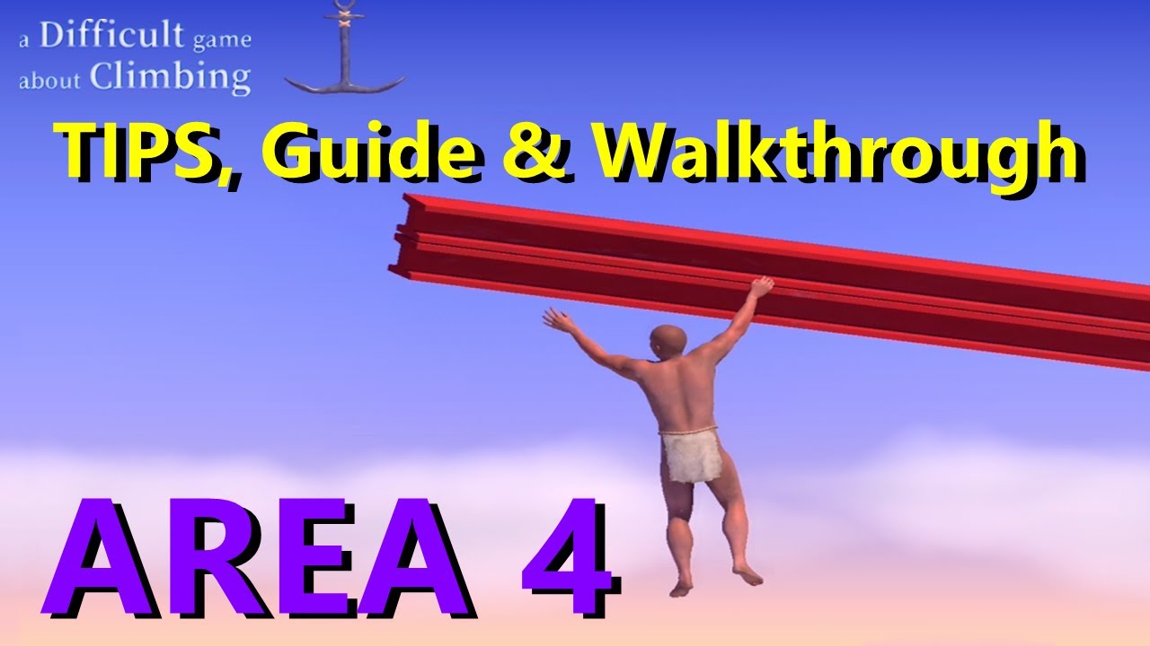 a Difficult game about Climbing - Tips, Guide & Walkthrough - Part 4 ...
