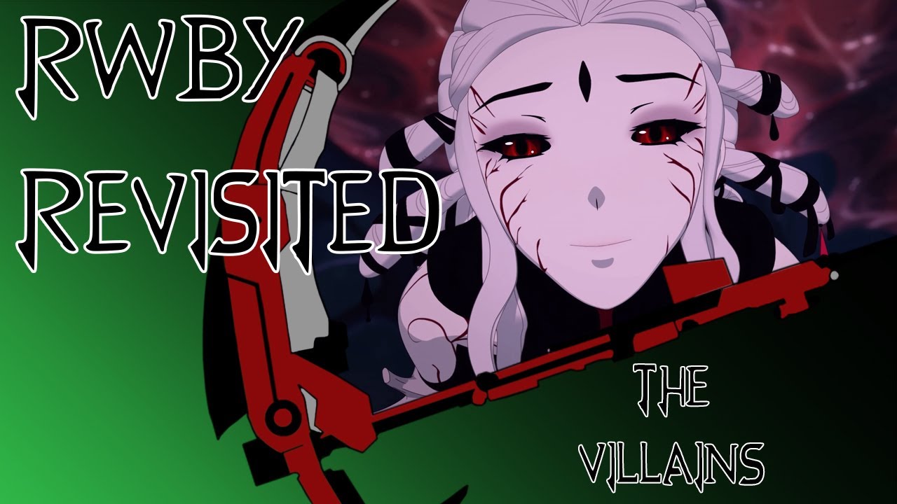 RWBY Revisited: The Villains - YouTube