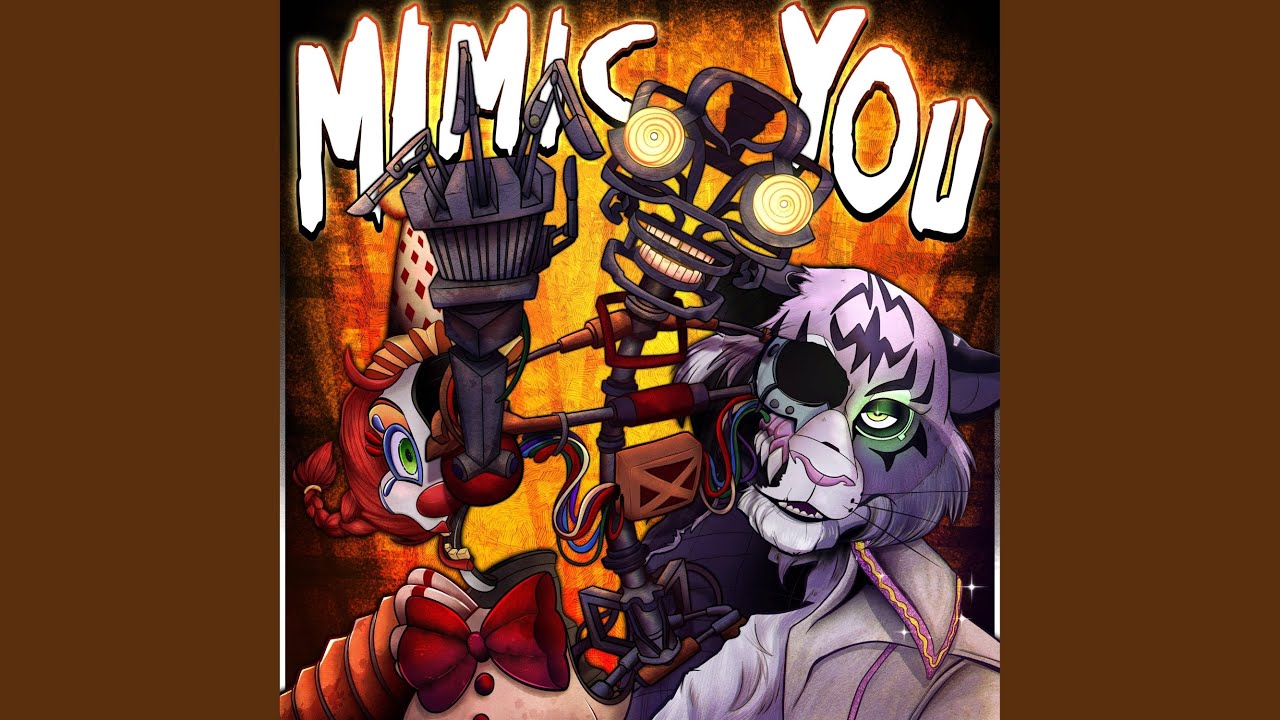 MIMIC YOU (FNAF Secret of the Mimic Theme Song) (feat. Jelzyart ...