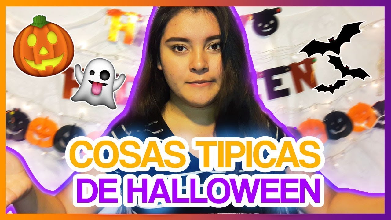 COSAS TÍPICAS DE HALLOWEEN!!!!!!!!!! 👻 Atziry Ramirez - YouTube