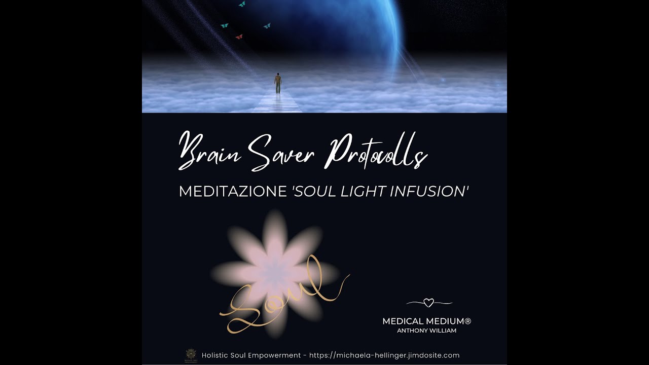 MEDITAZIONE SOUL LIGHT INFUSION (traduzione italiana) - YouTube