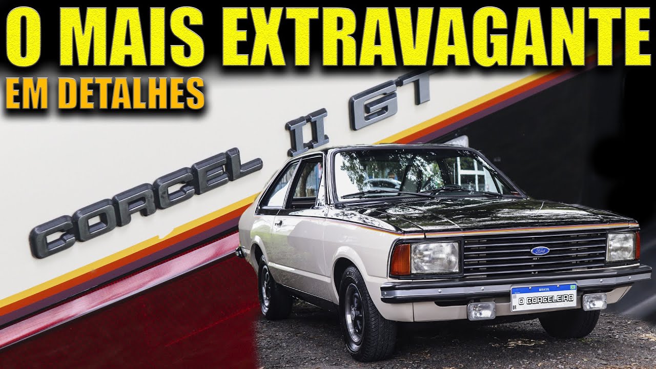 Ford CORCEL II GT 1978: o mais EXTRAVAGANTE GT! Concorda ou não? - YouTube