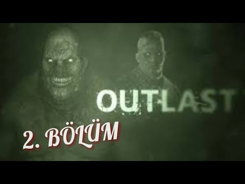 OUTLAST 1. BÖLÜM 2K TÜRKÇE ALT YAZILI KORKULARLA YÜZLEŞME.