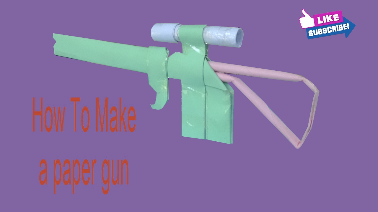 DIY Life Hacks - How To Make a Paper Sniper Rifle Shoots - Paper Gun P1 ...