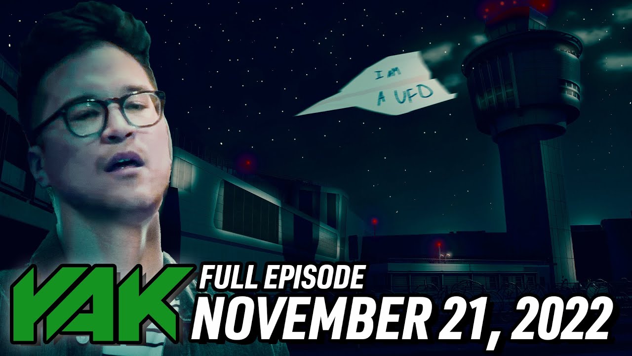 Cheah Had a Close Encounter with a UFO | The Yak 11-21-22 - YouTube