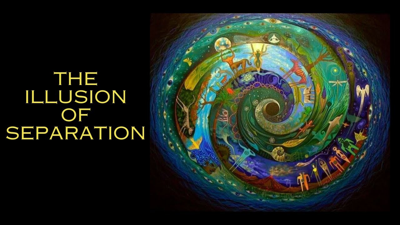 The Illusion of Separation : Unity of Existence - YouTube