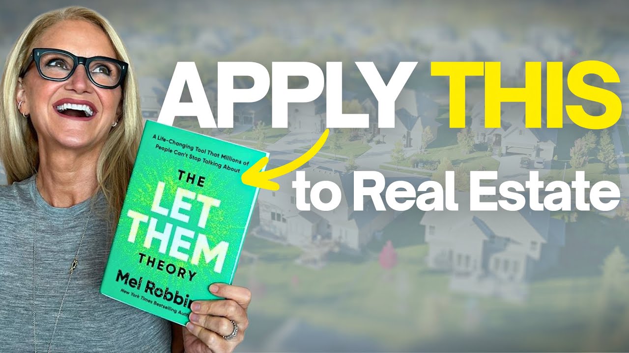 The “Let Them Theory” Every Real Estate Agent Needs - YouTube