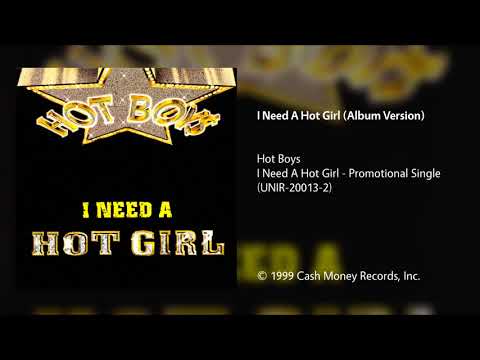 Hot Boys - I Need A Hot Girl (Album Version)